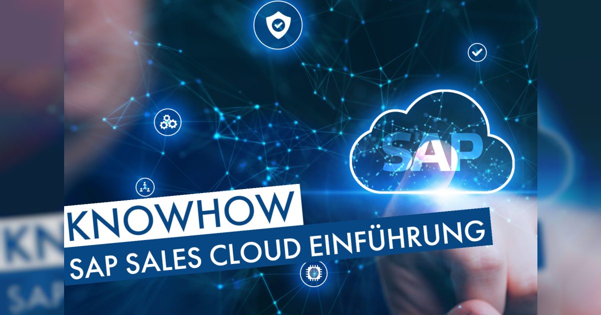 SAP Sales Cloud Einführung | Customer First